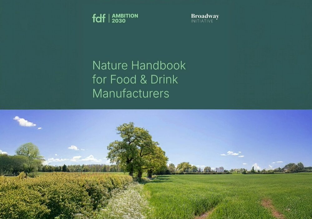 FDF 'Nature Handbook' guides food and drink makers to nature positivity ...